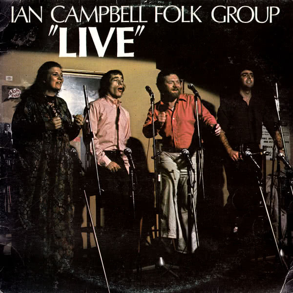 The Ian Campbell Folk Group: “Live”