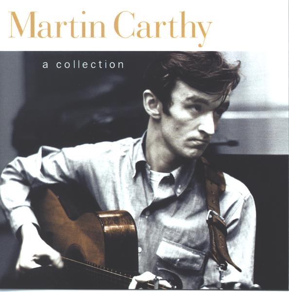 Martin Carthy: A Collection